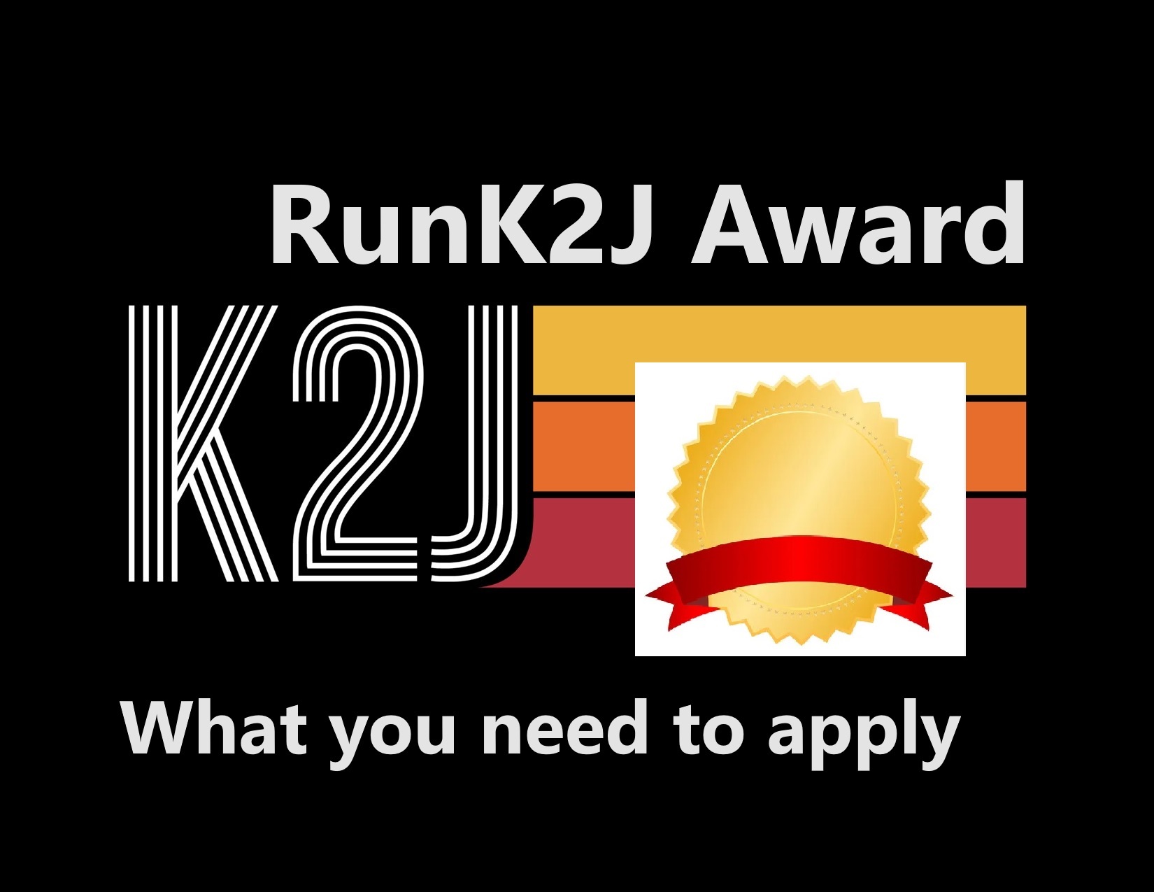 The RunK2J Award – Run K2J